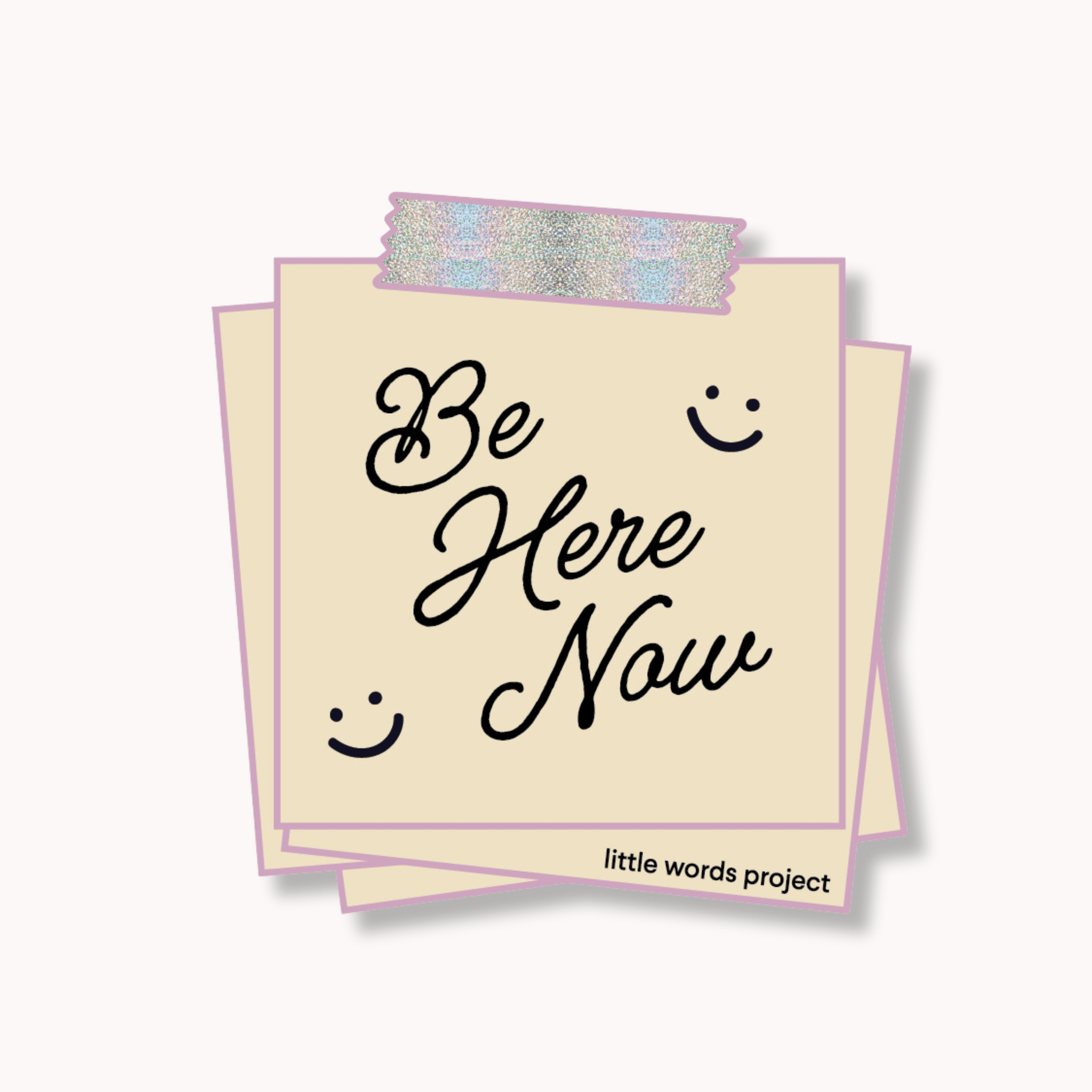 Be Here Now Sticker- The Power of Little Words | Sticker - Little Words ...